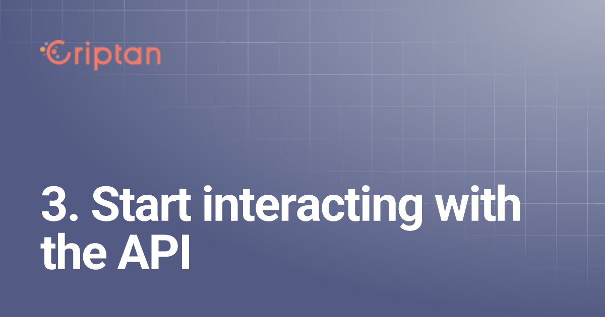 3. Start interacting with the API | API Docs